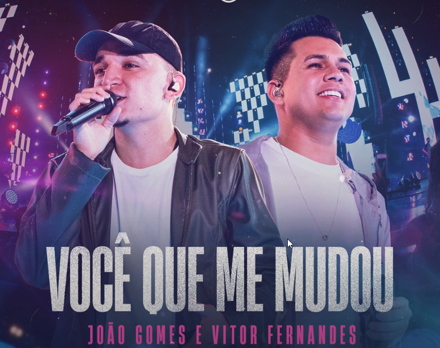 Você Que Me Mudou – João Gomes – Músicas Mais Tocadas